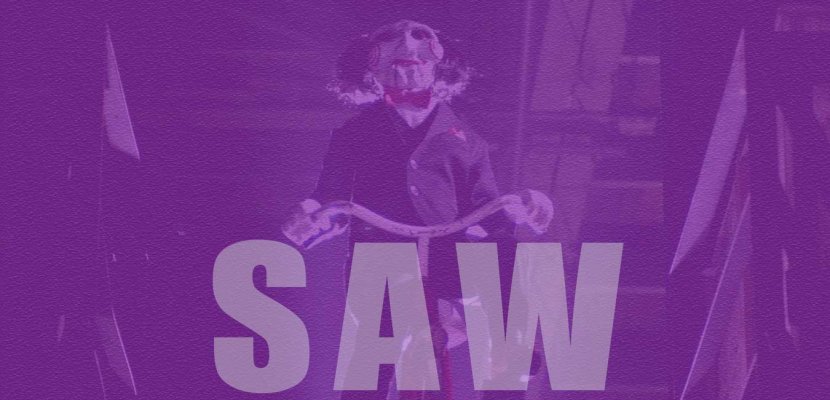 Testere Filmi Hakkında İlk Kez Duyacağınız 28 Bilgi